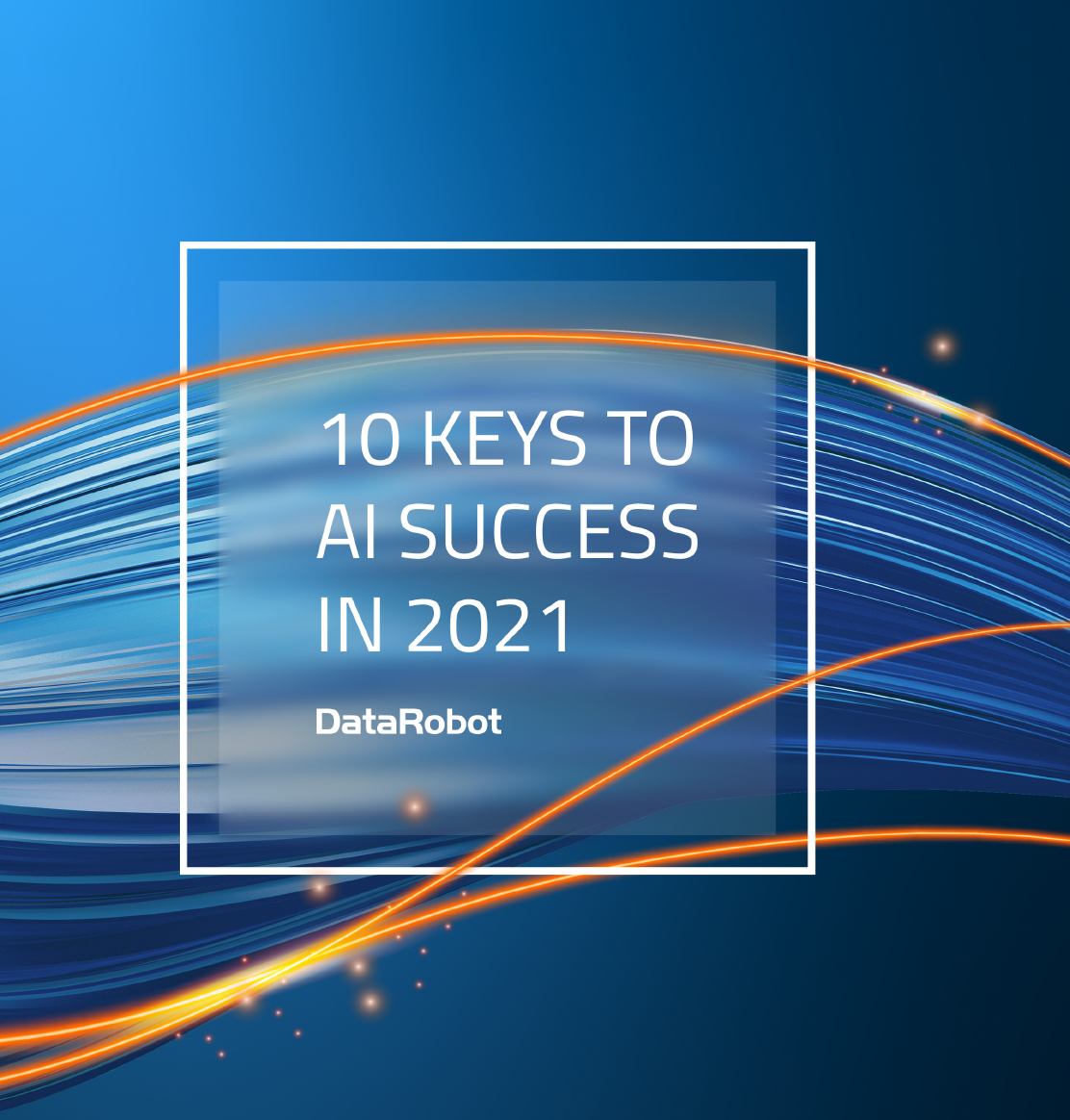 10 Keys to AI Success in 2021 - Smart Vision Europe